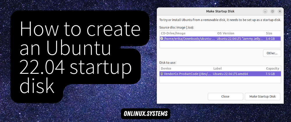 How To Create An Ubuntu 22 04 Startup Disk On Ubuntu Systems On Linux Systems